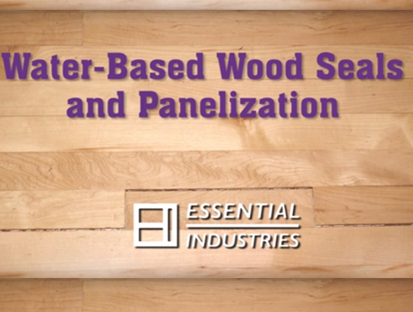 Water-Based Wood Seals and Panelization Video - Essential Industries